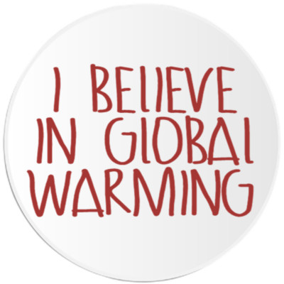 I Believe In Global Warming - 100 Pack Circle Stickers 3 Inch - Climate ...