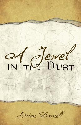 Jewel in the Dust by Brian Darnell (2011, Trade Paperback) for sale ...