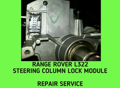 -RANGE ROVER L322. STEERING COLUMN LOCK MODULE REPAIR SERVICE-rebuilt ...