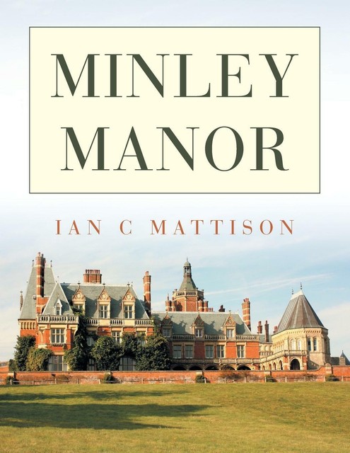 Minley Manor von Ian C Mattison (2018, Taschenbuch) for sale online | eBay
