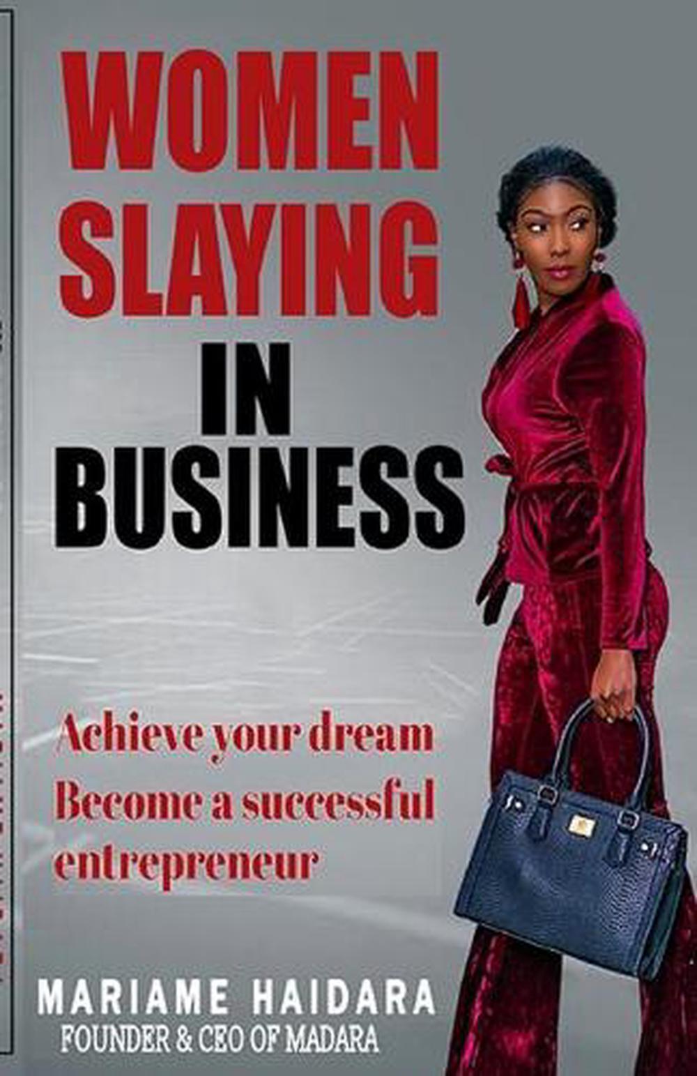 Women Slaying in Business by Mariame Haidara (English) Paperback Book ...