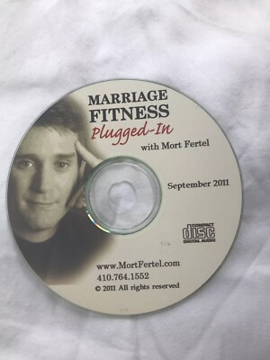 Marriage Fitness Plugged-In by Mort Fertel Self Help Audio 2011 CD ...