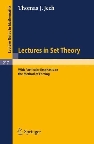 Lecture Notes in Mathematics Ser.: Lectures in Set Theory : With ...
