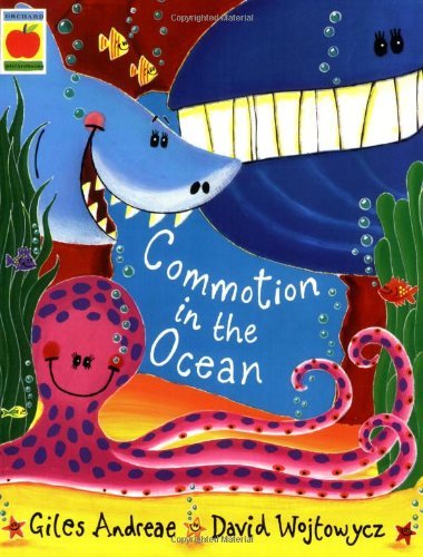 The Commotion in the Ocean (Orchard Picturebooks) By Giles Andreae ...