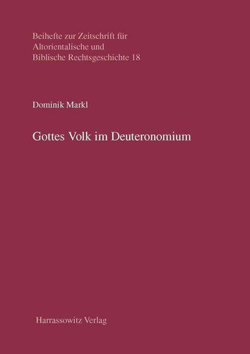 Gottes Volk Im Deuteronomium by Dominik Markl (German) Hardcover Book ...