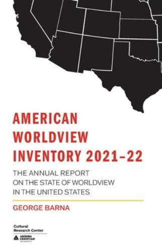 The+American+Worldview+Inventory+2021-22+%3A+The+Annual+Report+on+the ...