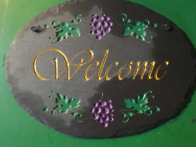 Oval Painted Slate Welcome Sign With Grapes & Leaves (CL 102) | eBay