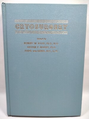 Cryosurgery Robert Rand Arthur Rinfret Hans von Leden 1968 HC | eBay