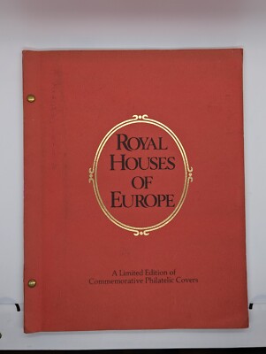 Royal Houses of Europe Limited Edition of Commemorative Philatelic ...