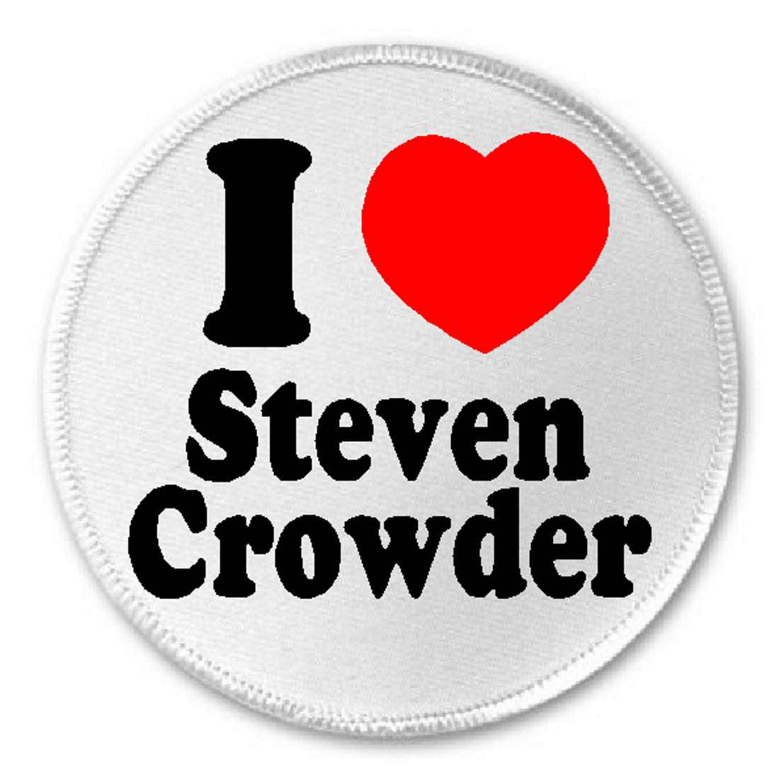 I Love Steven Crowder - 3" Sew/Iron On Patch Political Republican ...