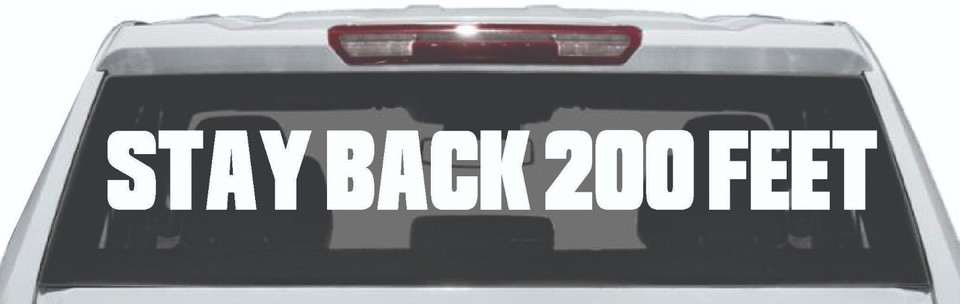 Stay back 200 feet decal sticker tow truck caution safety warning ...