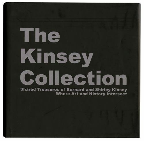 The Kinsey Collection : Shared Treasures of Bernard and Shirley Kinsey ...
