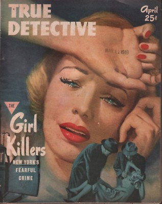 True Detective April 1949 David Redstone Robert McCully Fred Menagh ...