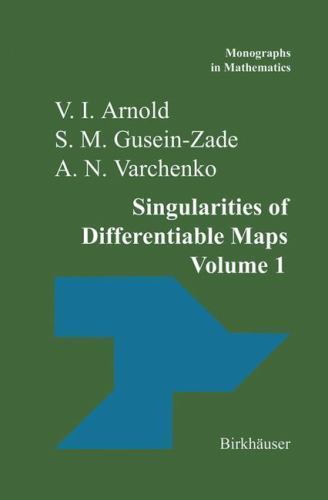 Monographs in Mathematics Ser.: Singularities of Differentiable Maps ...