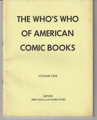 THE WHO'S WHO OF AMERICAN COMIC BOOKS 1973 JERRY BAILS | eBay