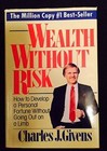Wealth Without Risk - Hardcover By Givens, Charles - ACCEPTABLE ...