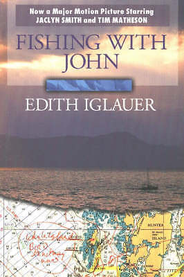 Fishing with John by Edith Iglauer (Paperback, 2000) for sale online | eBay