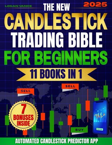 The New Candlestick Trading Bible for Beginners: A Step by System with ...