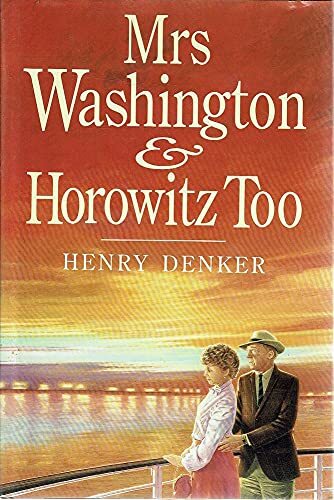 Mrs. Washington and Horowitz Too by Denker, Henry 0749902272 FREE ...