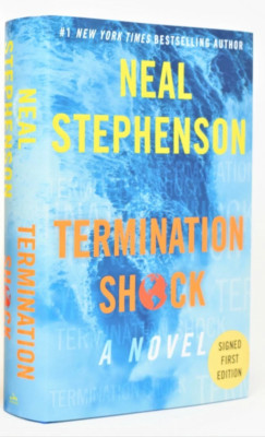 SIGNED 1/1 Termination Shock by Neal Stephenson (NEW HARDCOVER) | eBay