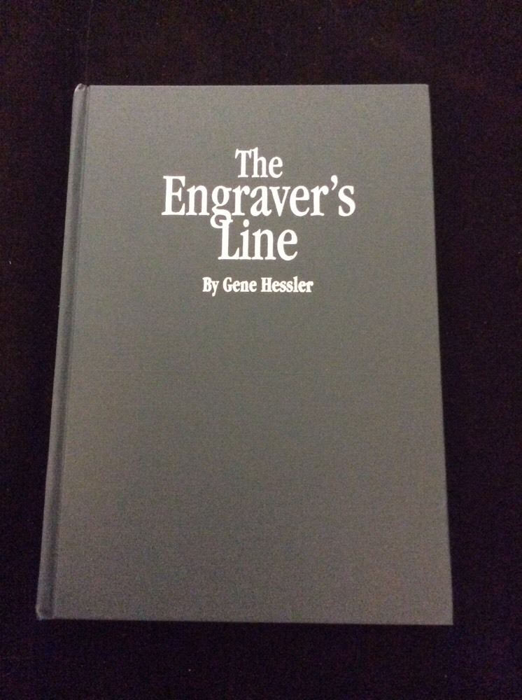 THE ENGRAVER'S LINE BY GENE HESSLER,SIGNED BY GENE HESSLER.55/100 ...