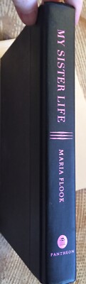 My Sister Life : The Story of My Sister's Disappearance by Maria Flook ...