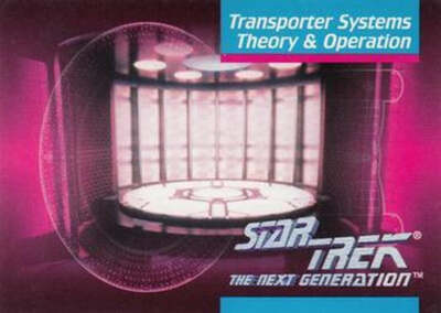 #107 Transporter Systems Theory & Operation - 1992 Impel Star Trek: The ...