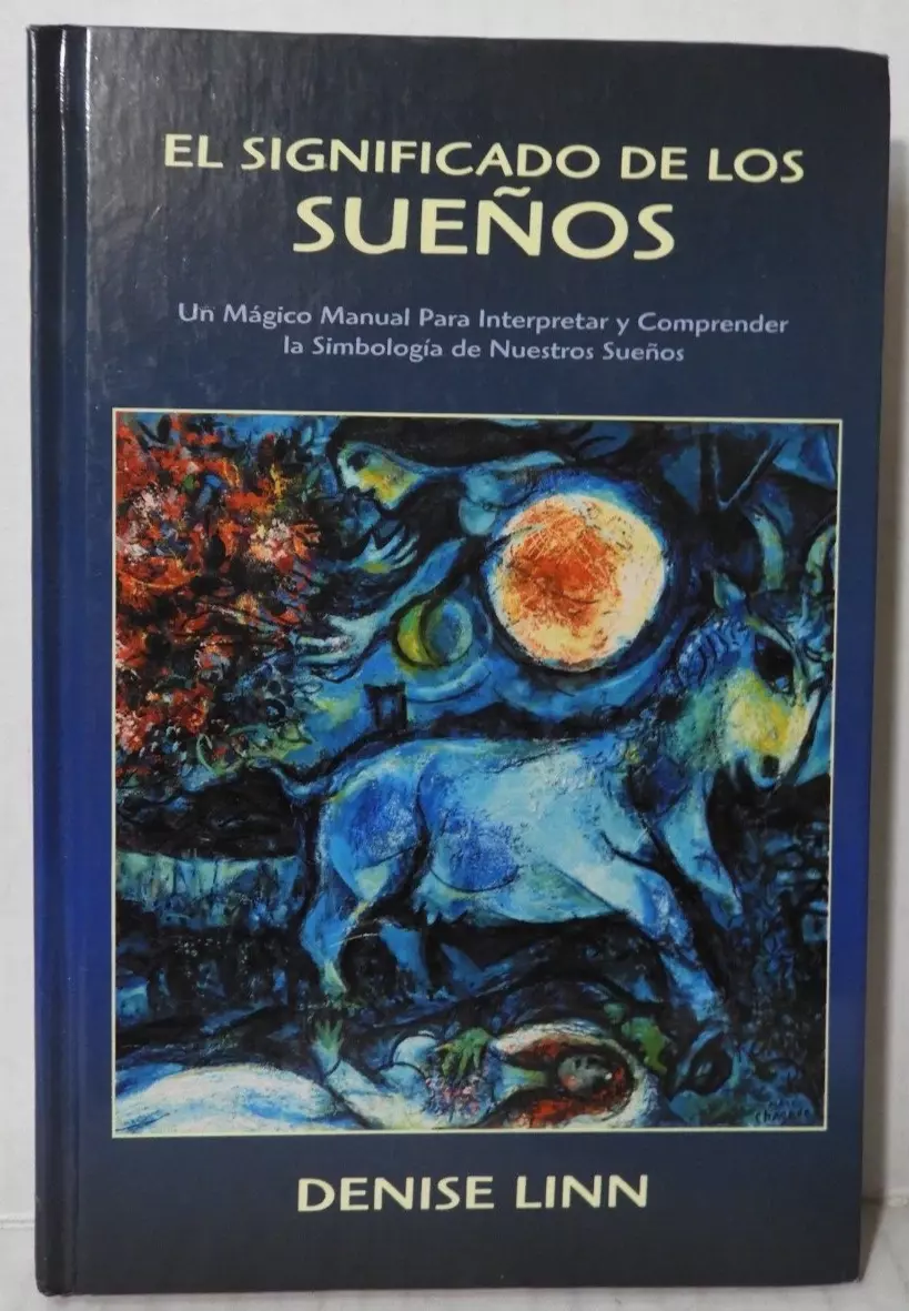 EL SIGNIFICADO DE LOS SUENOS (DENISE LINN) 2002 EDICIONES🧨 Conheça o ... EL SIGNIFICADO DE LOS SUENOS (DENISE LINN) 2002 EDICIONES🧨 Conheça o ...