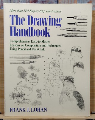 The Drawing Handbook by Frank J. Lohan (1993, Paperback) 9780809237869 ...