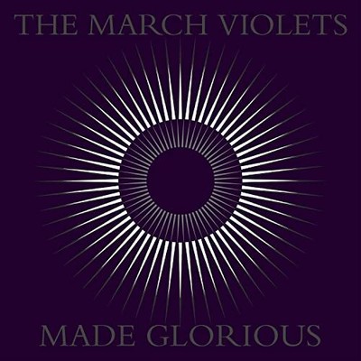 March Violets Made Glorious CD NEW | eBay