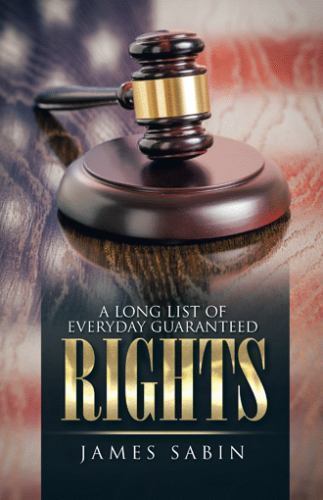Long List of Everyday Guaranteed Rights by James Sabin (2016, Trade ...