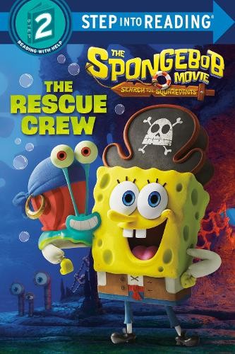 Random House The SpongeBob Movie: Search for SquarePants: The Rescue ...