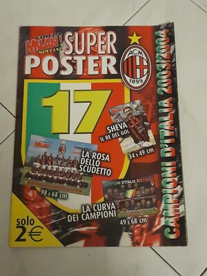 FORZA MILAN SPECIAL - SUPER POSTER CM 100X70 CAMPIONI D'ITALIA 2003/ ...