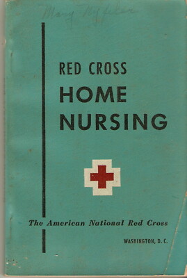 Home Nursing Textbook by American National Red Cross (1950, Paperback ...