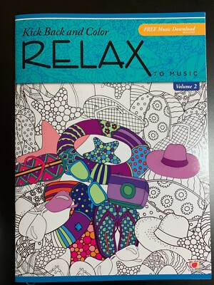 KICK BACK AND COLOR RELAX TO MUSIC FREE DOWNLOADABLE SONGS INCLUDED NEW ...
