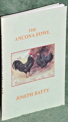 Joseph Batty: THE ANCONA FOWL | eBay Australia