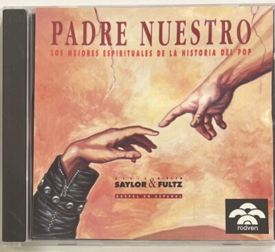 Padre Nuestro by Saylor And Fultz CD 1994 Rodven Records Gospel Soulful ...