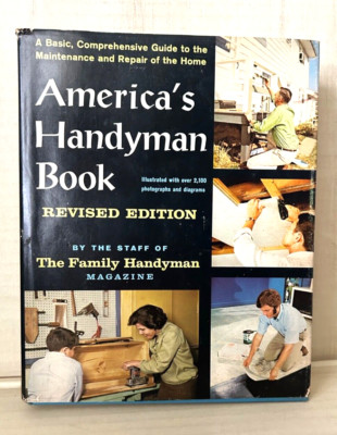 America's Handyman Book, by the staff of The Family Handyman (1970 ...