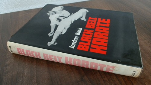 Black Belt Karate, Roth, Jordan, Charles E Tuttle Company, 1974, | eBay