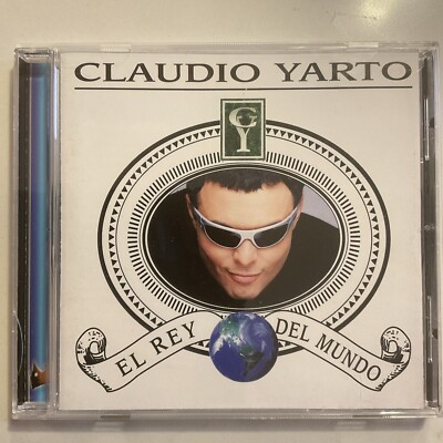 Claudio Yarto - Rare Solista CD EL REY DEL MUNDO Ex CALO Primera ...