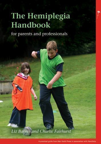 The Hemiplegia Handbook by Barnes, Liz; Fairhurst, Charlie ...