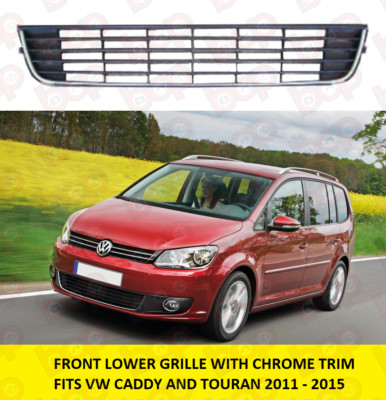 VW TOURAN CADDY 2011 - 2015 FRONT BUMPER LOWER CENTER BUMPER GRILLE ...
