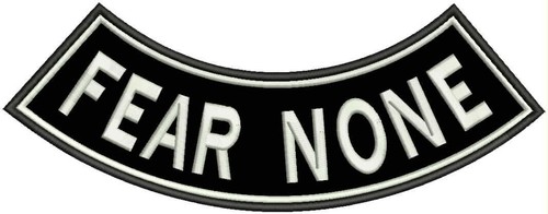 Fear None White Border Iron on Bottom Rocker Patch for Jackets & Vests ...