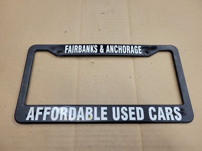 Affordable Used Cars Fairbanks Alaska AK License Plate Tag Frame Holder ...