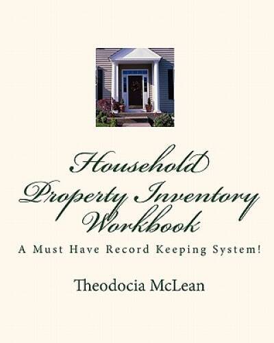 Household Property Inventory Workbook: A Must Have Record Keeping ...