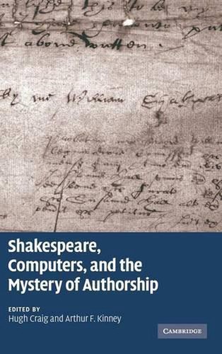 Shakespeare, Computers, and the Mystery of Authorship by Hugh Craig ...