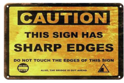 Caution This Sign has Sharp Edges Funny Retro Man Cave 8x12 Aluminum ...