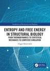 Entropy and Free Energy in Structural Biology: From Thermodynamics to ...