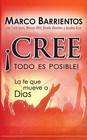 CREE, TODO ES POSIBLE! - POCKET BOOK: LA FE QUE MUEVE A By Marco ...