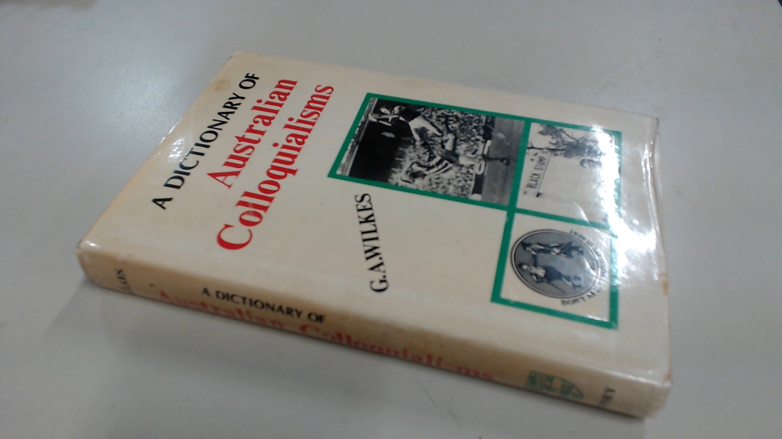 A dictionary of Australian colloquialisms, Wilkes, Ga, Routledge | eBay